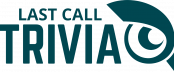 Last Call Trivia - Everything you need to host Trivia Night